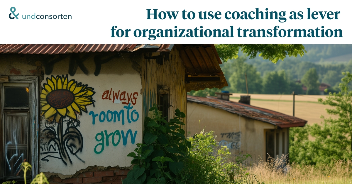 Coaching as a lever for organisational change | undconsorten