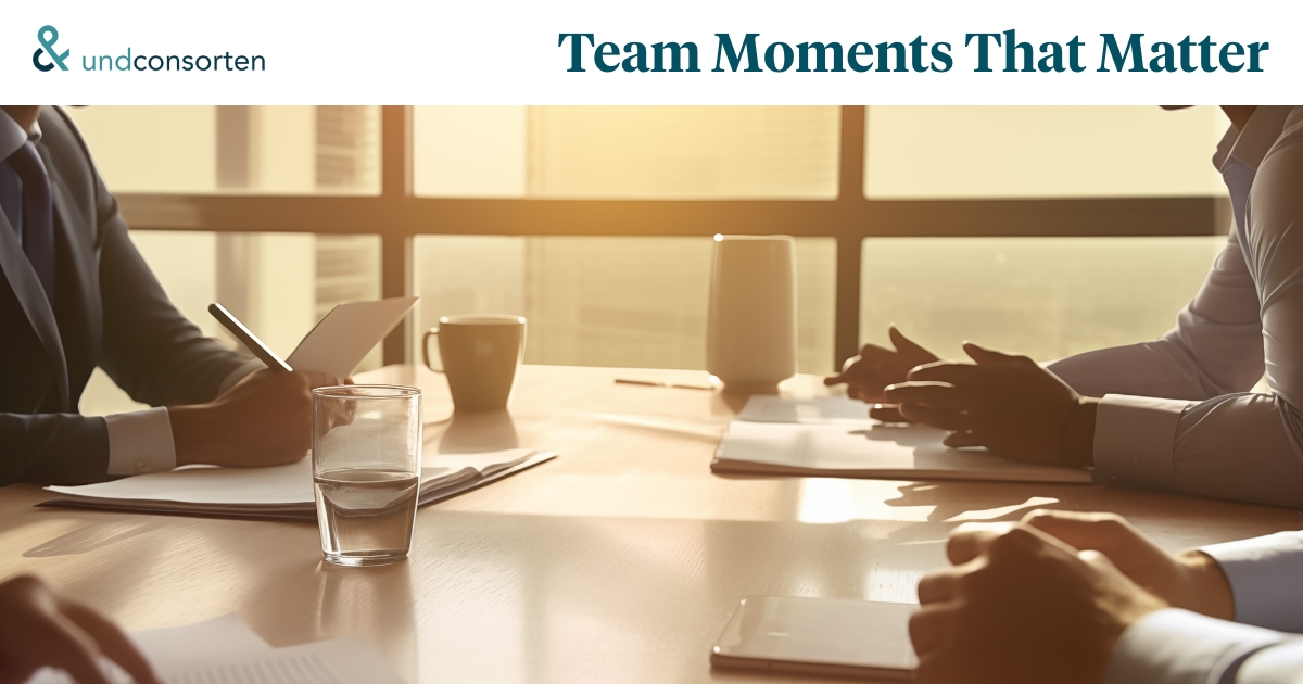 Team-Momente, die zählen | undconsorten